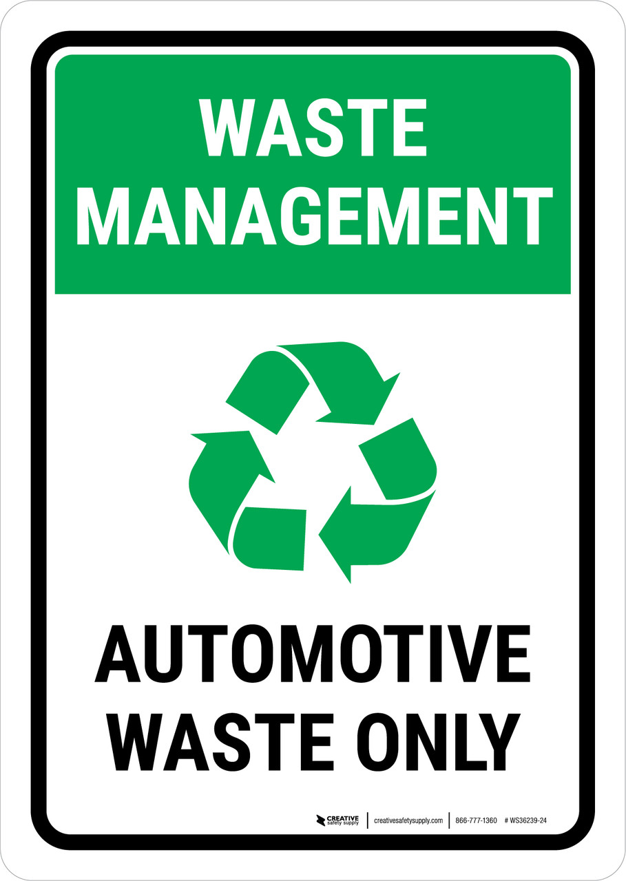 Waste Management: Automotive waste Portrait - Wall Sign