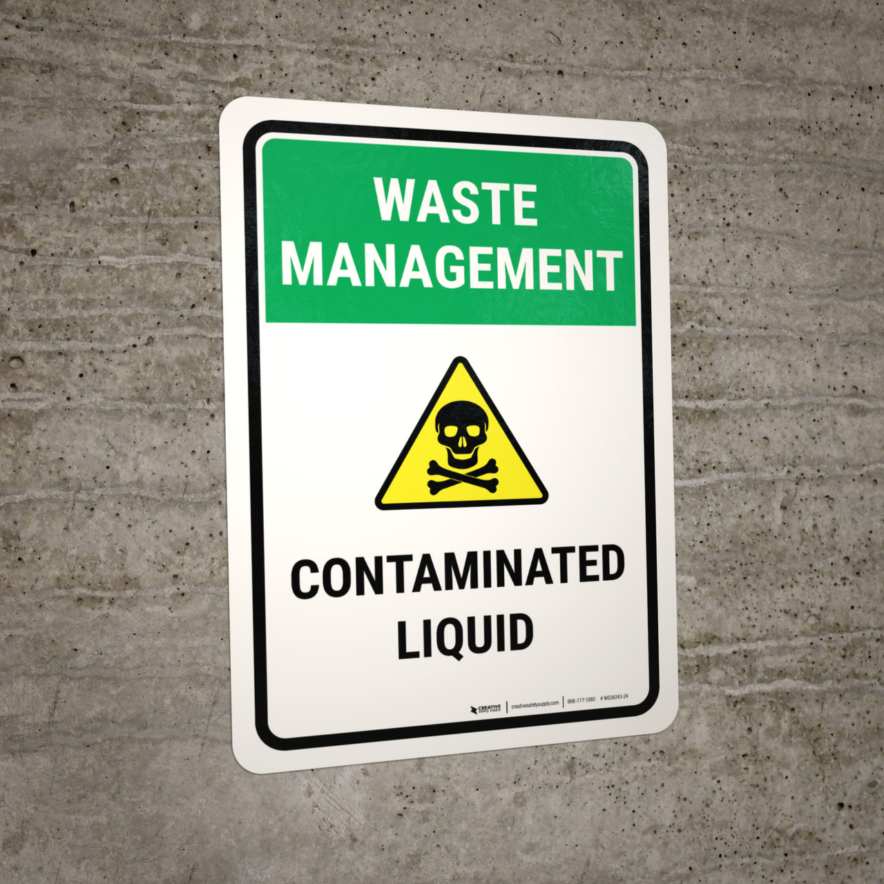 Waste Management: Contaminated Liquid Portrait - Wall Sign