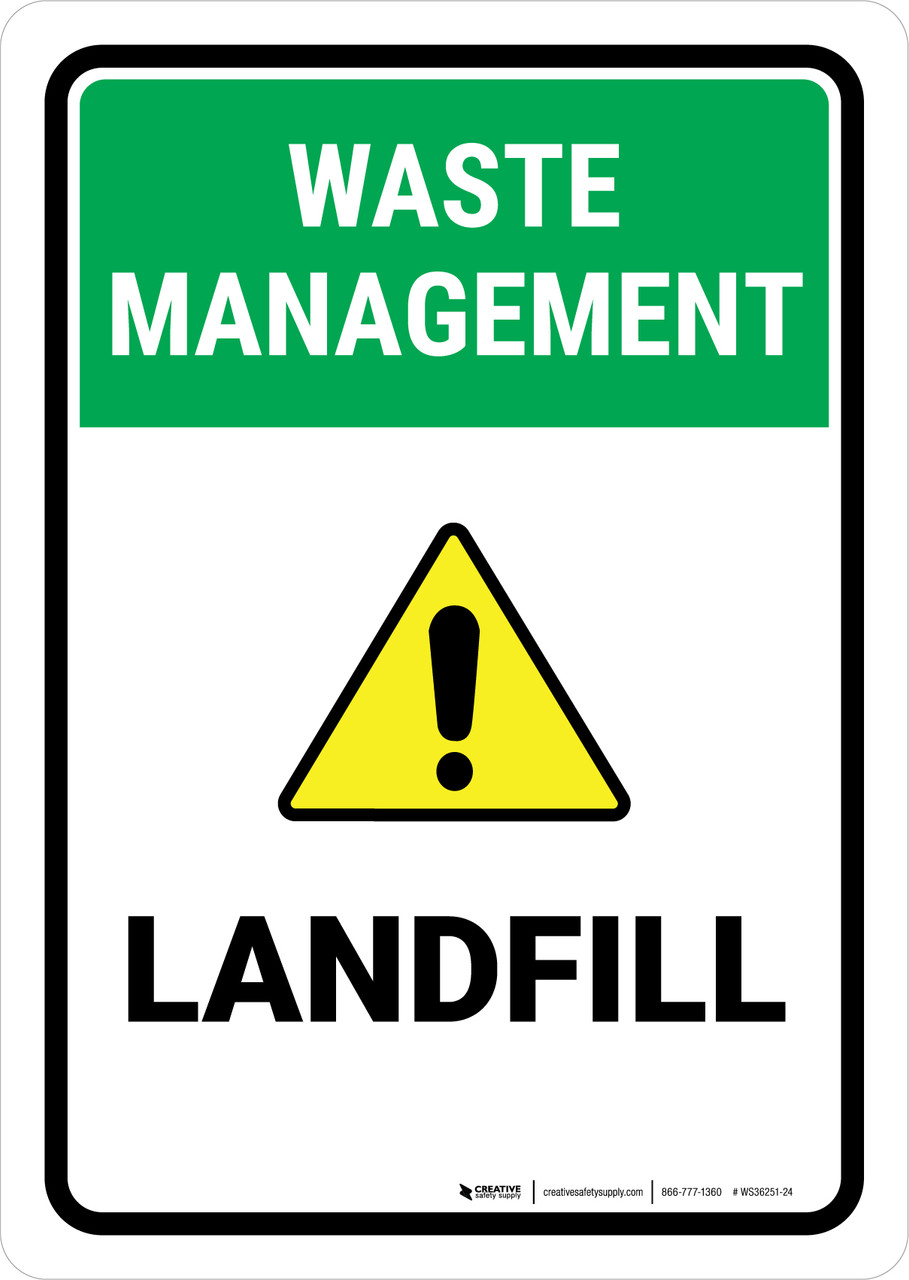 Waste Management: Landfill Portrait - Wall Sign