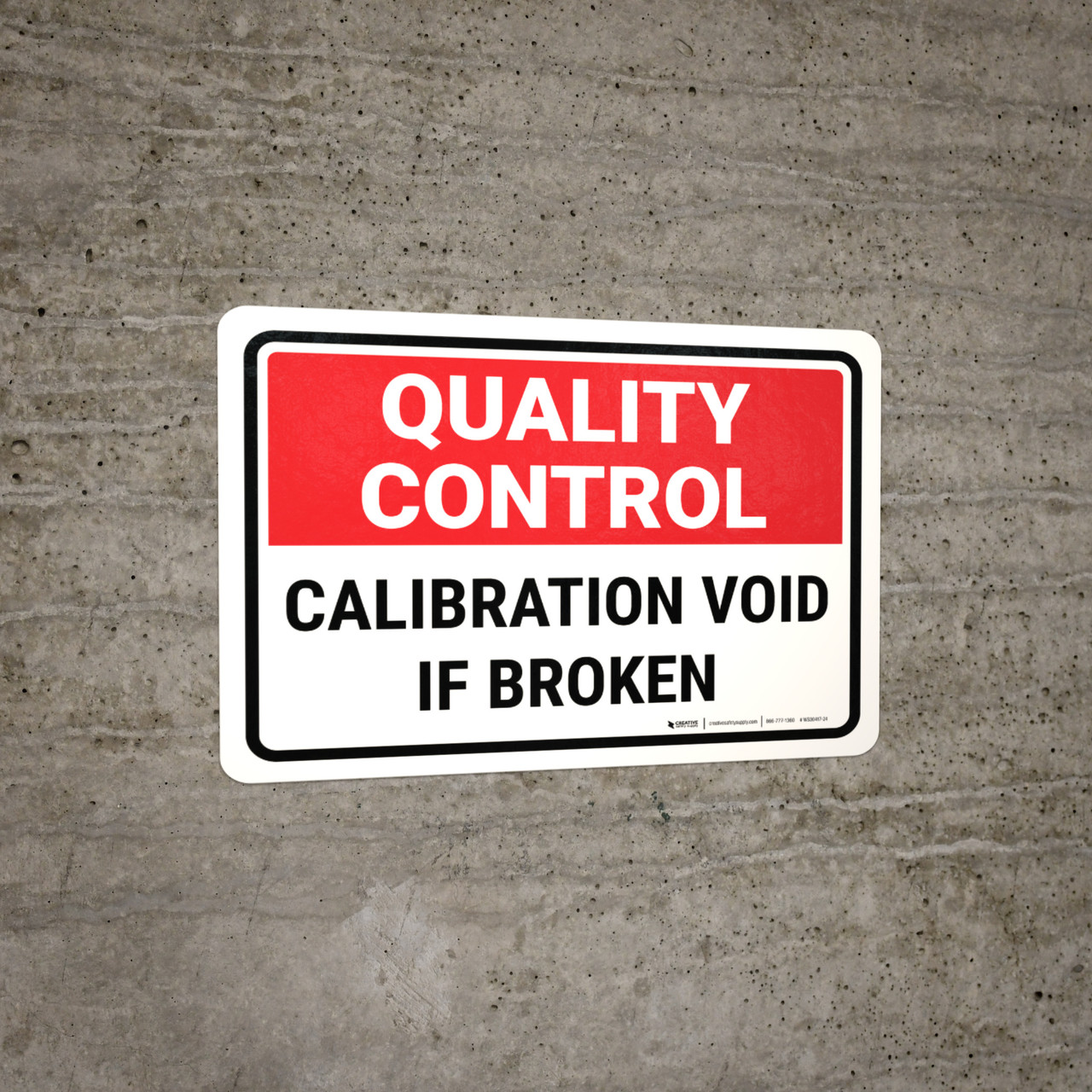 Quality Control: Calibration Void If Broken Landscape - Wall Sign ...