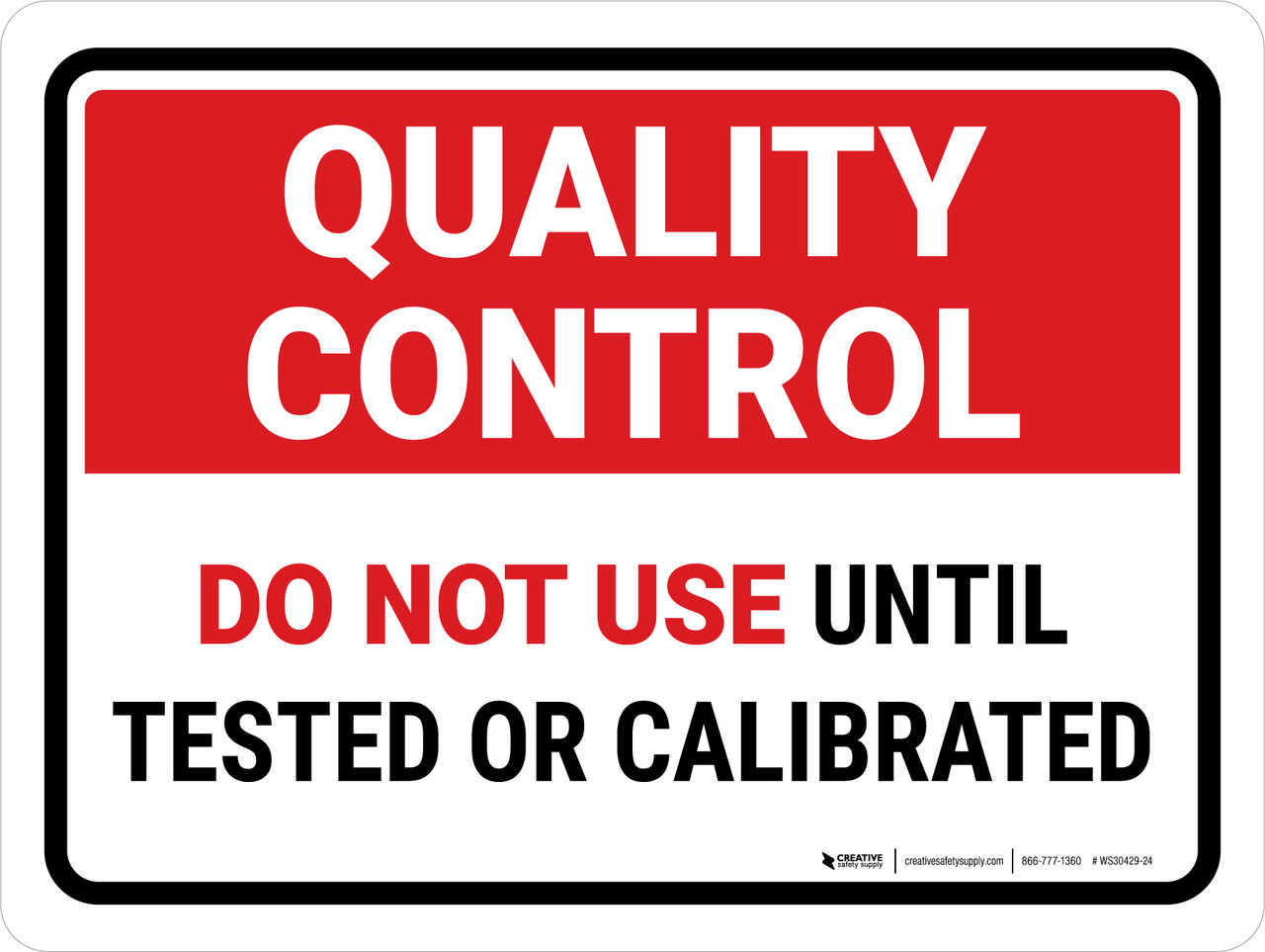 Quality Control: Do Not Use Until Tested Or Calibrated Landscape - Wall ...