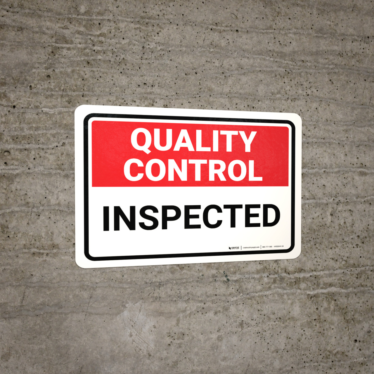 Quality Control: Inspected Landscape - Wall Sign