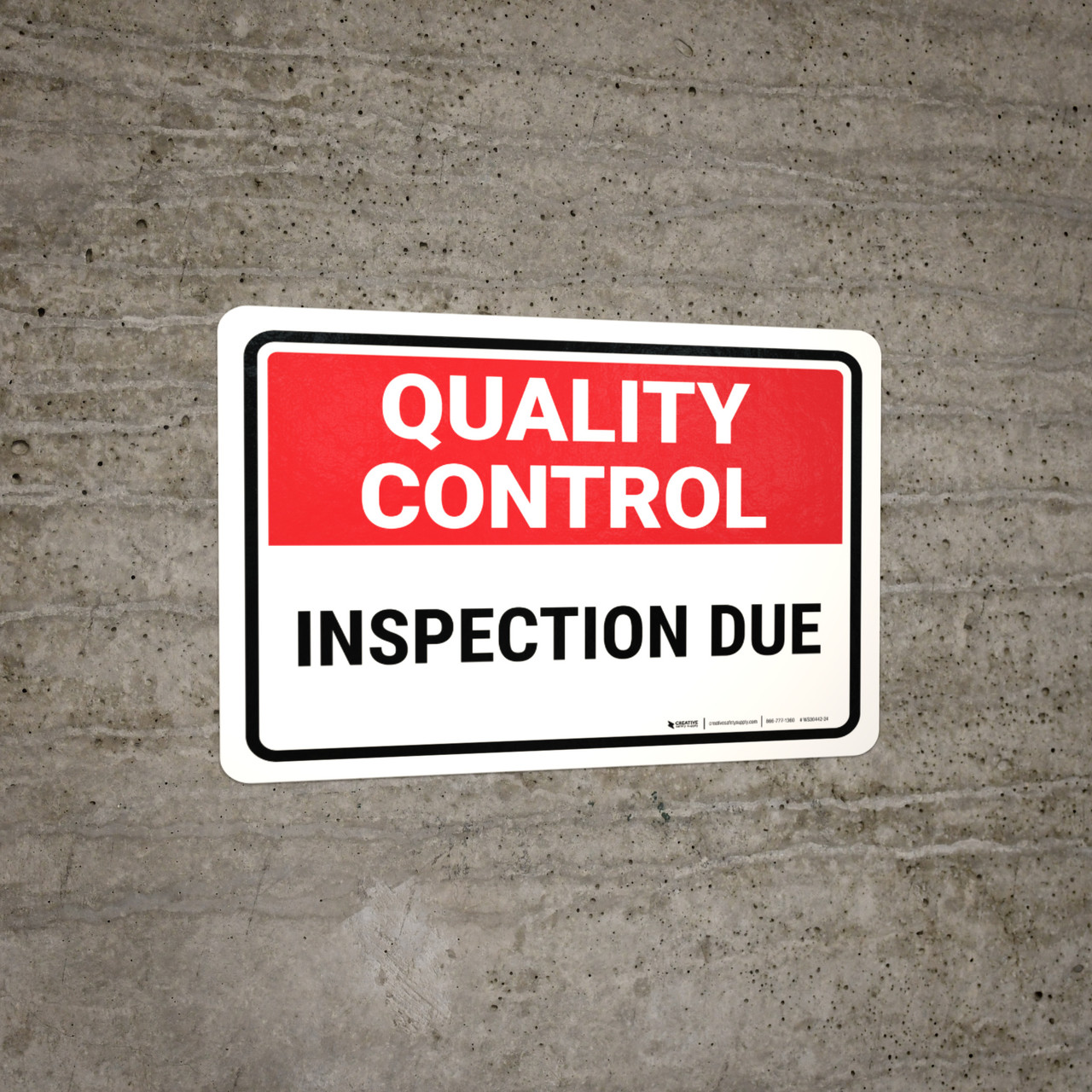 Quality Control: Inspection Due Landscape - Wall Sign