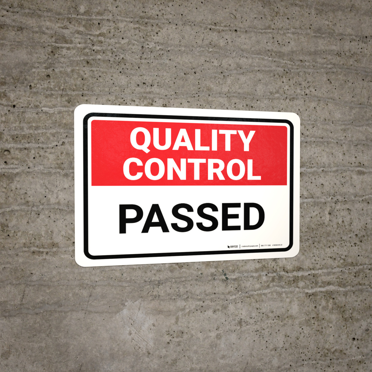 Quality Control: Passed Landscape - Wall Sign