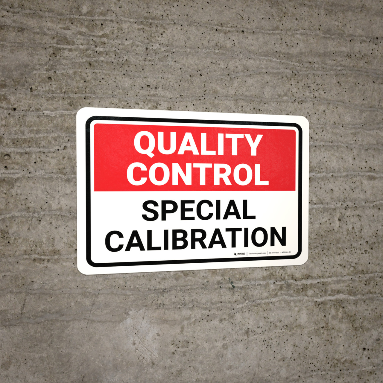 Quality Control: Special Calibration Landscape - Wall Sign
