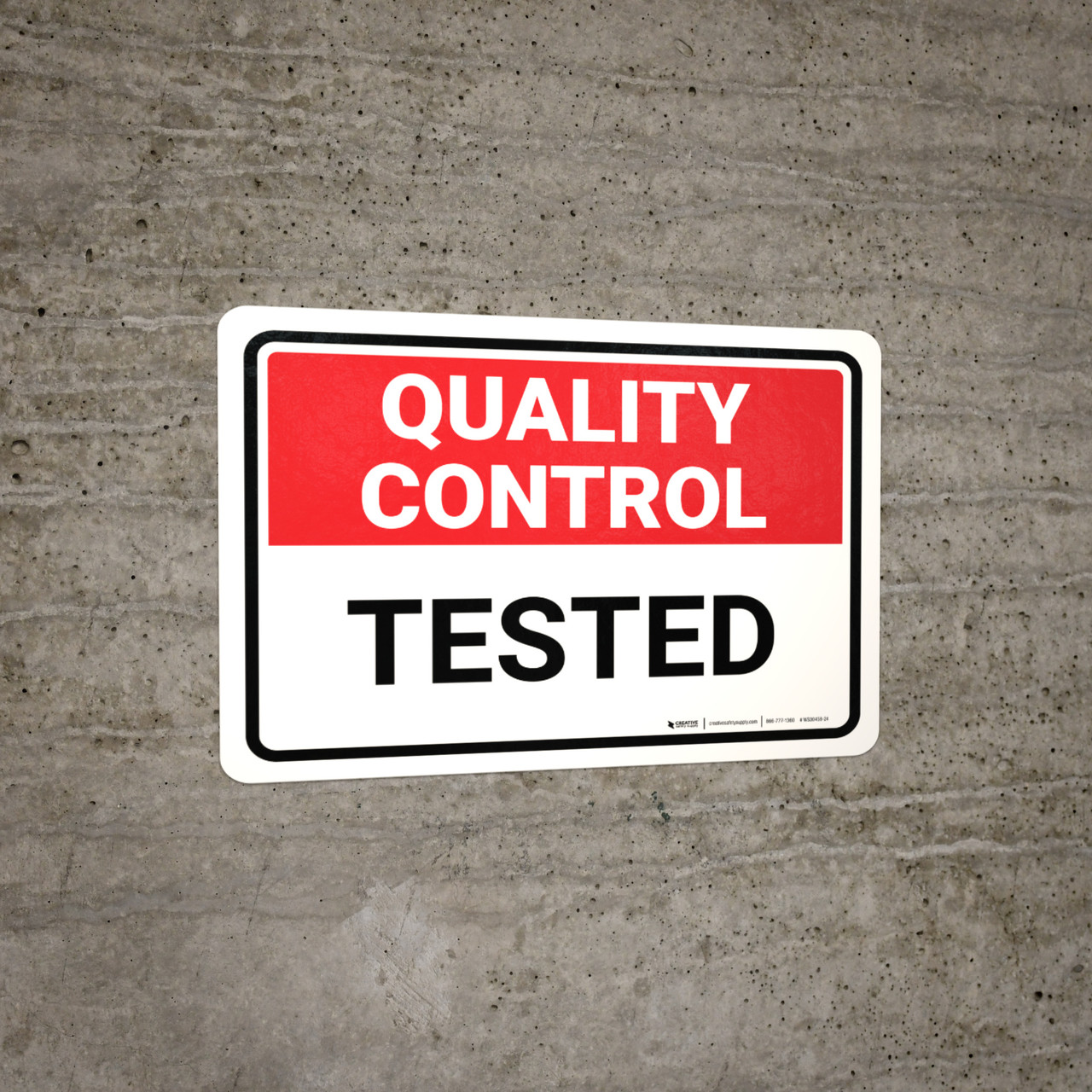 Quality Control: Tested Landscape - Wall Sign