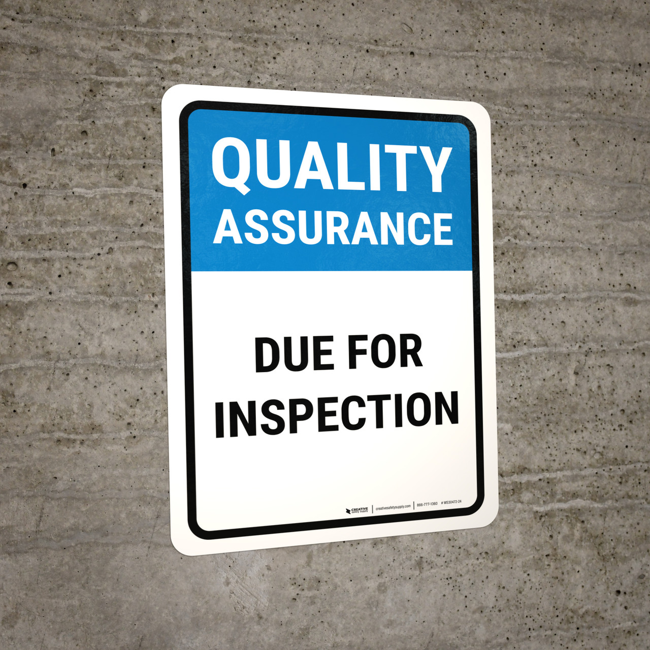 Quality Assurance: Due For Inspection Portrait - Wall Sign