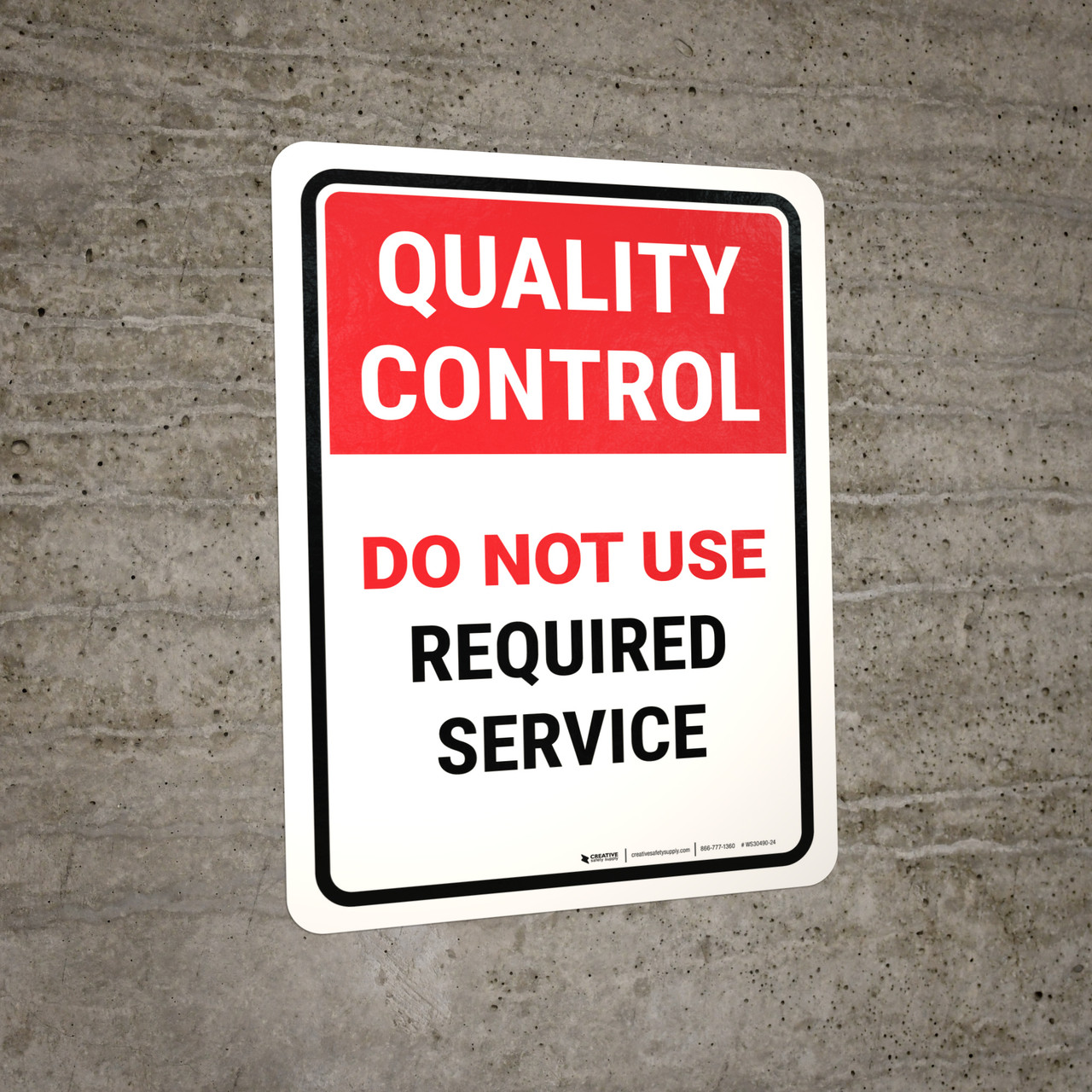 Quality Control: Do Not Use Required Service Portrait - Wall Sign ...