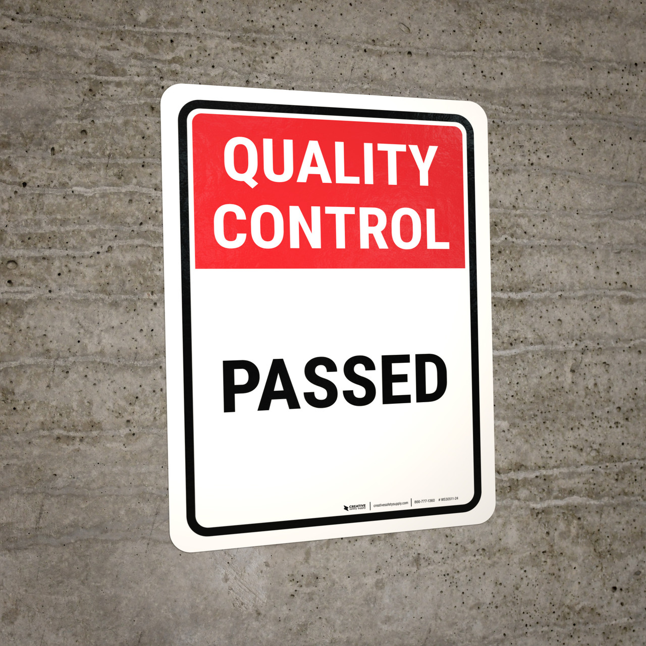 Quality Control: Passed Portrait - Wall Sign