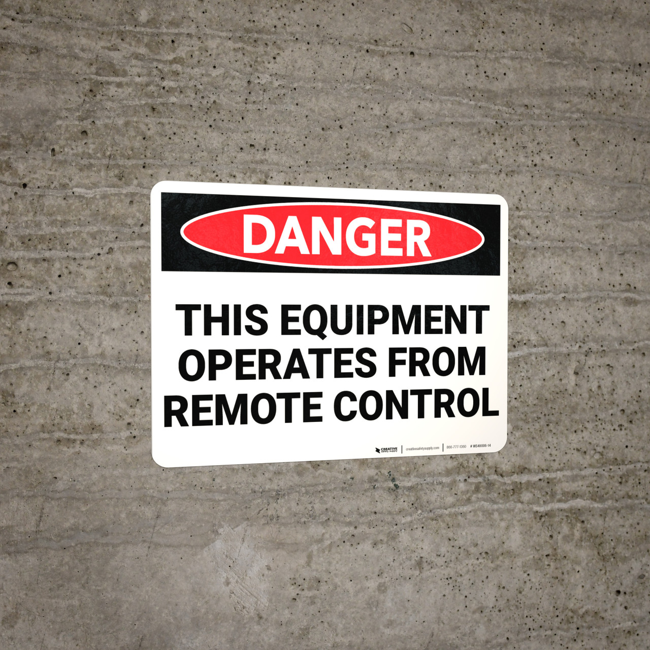 Danger: Equipment Operated By Remote Control - Wall Sign