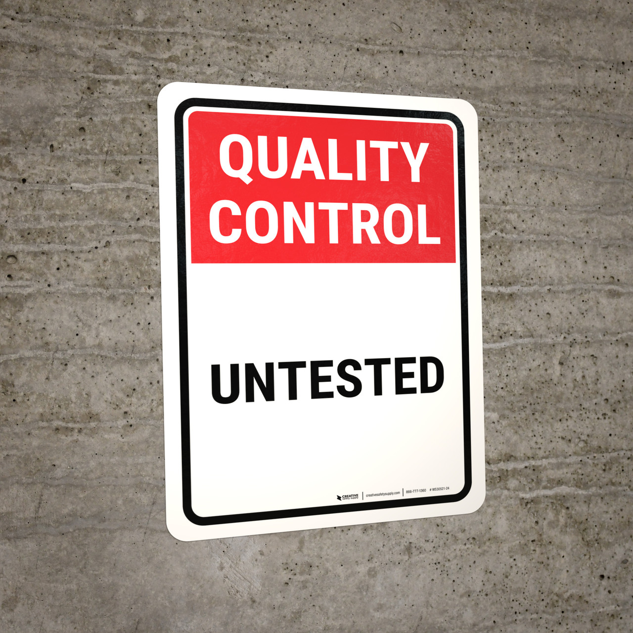 Quality Control: Untested Portrait - Wall Sign