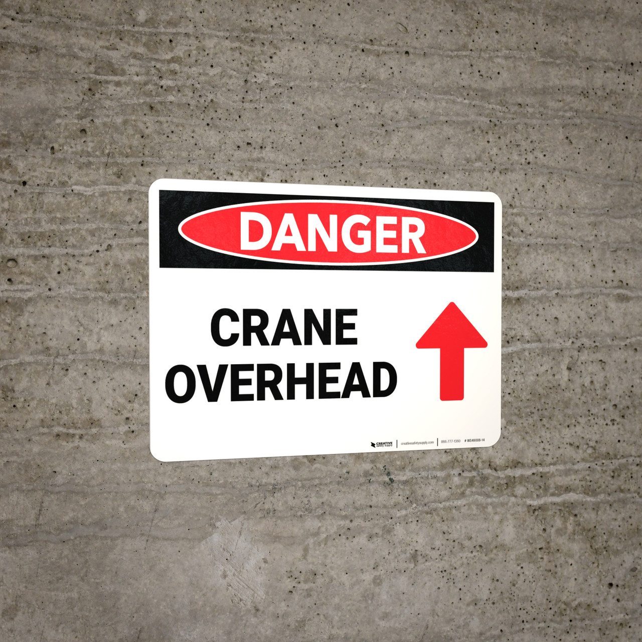 Danger: Crane Overhead Arrow Up - Wall Sign