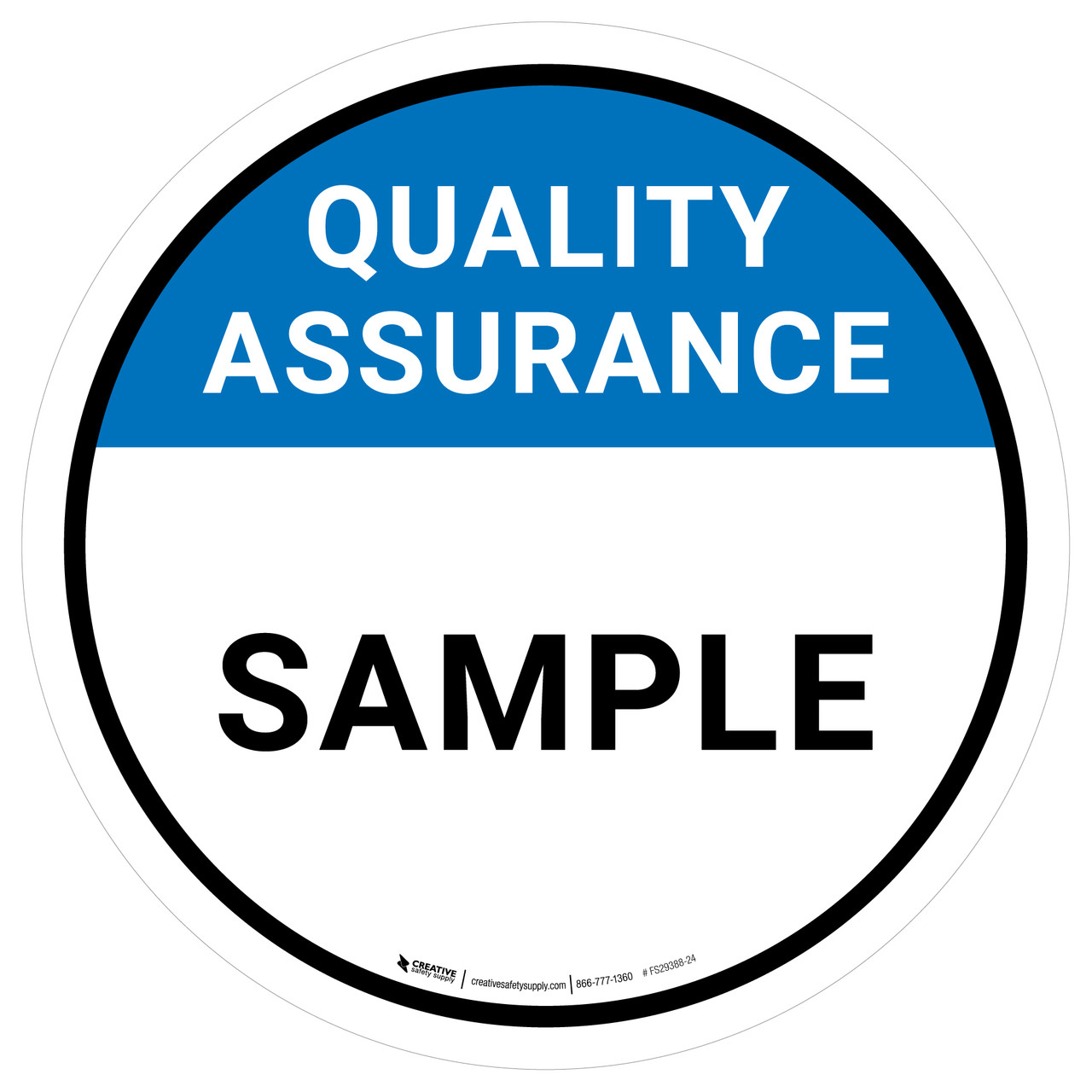 Quality Assurance: Sample Circular - Floor Sign