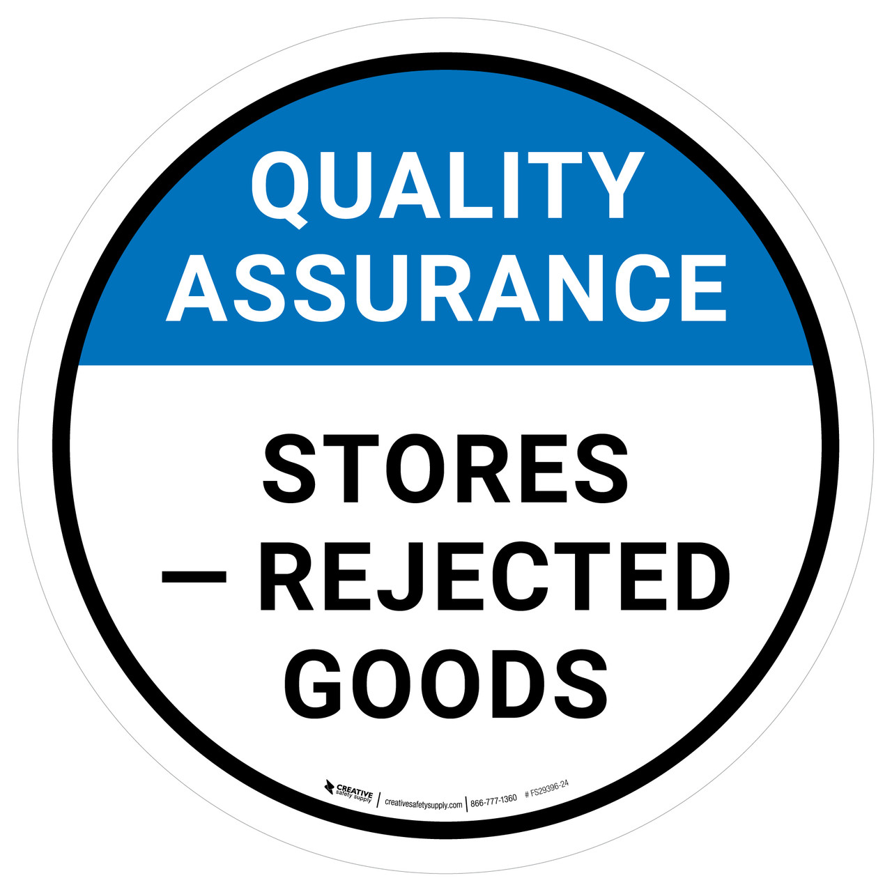 Quality Assurance: Stores Rejected Goods Circular - Floor Sign
