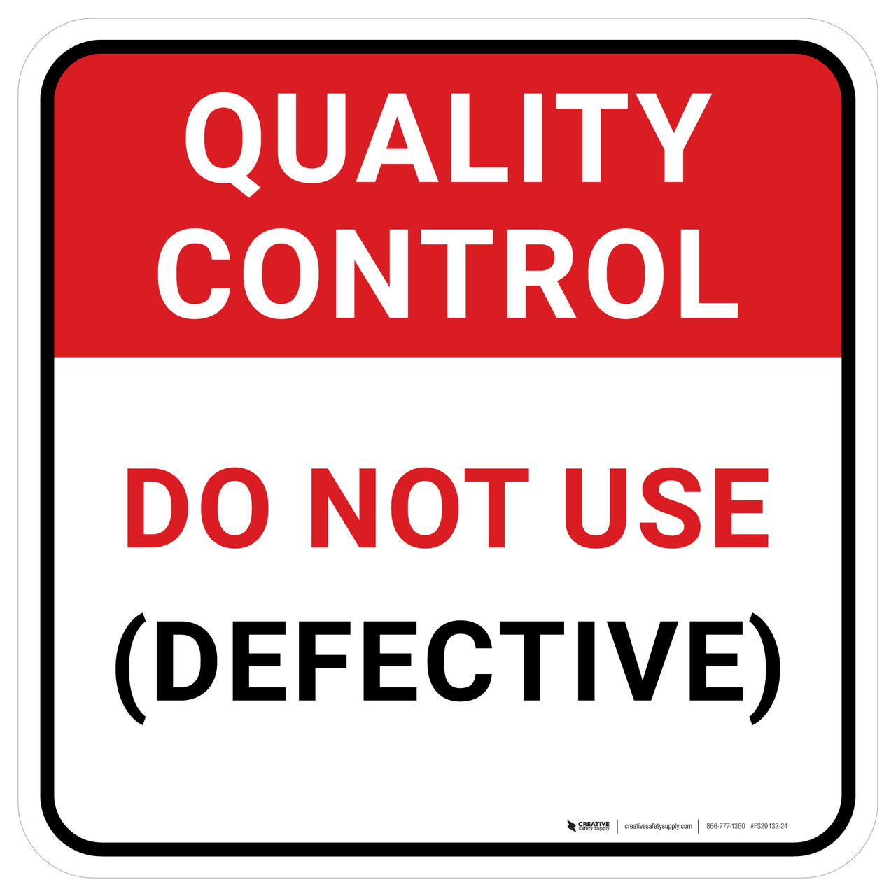 Quality Control: Do Not Use Defective Square - Floor Sign