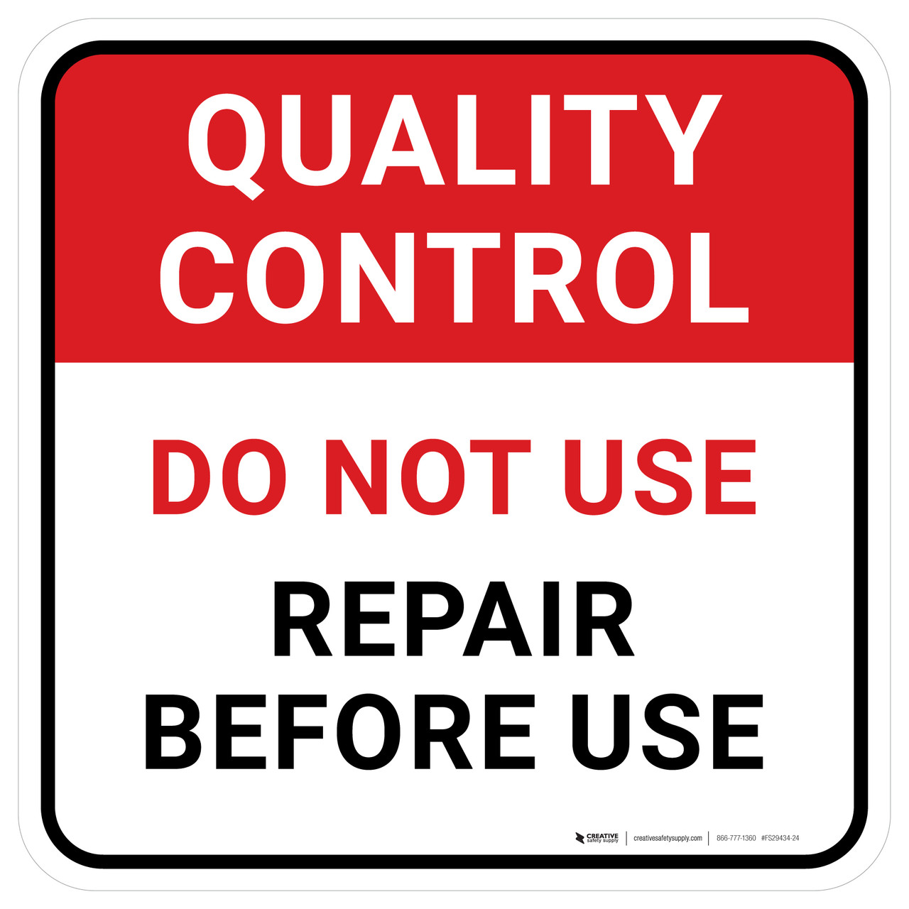 Quality Control: Do Not Use Repair Before Use Square - Floor Sign
