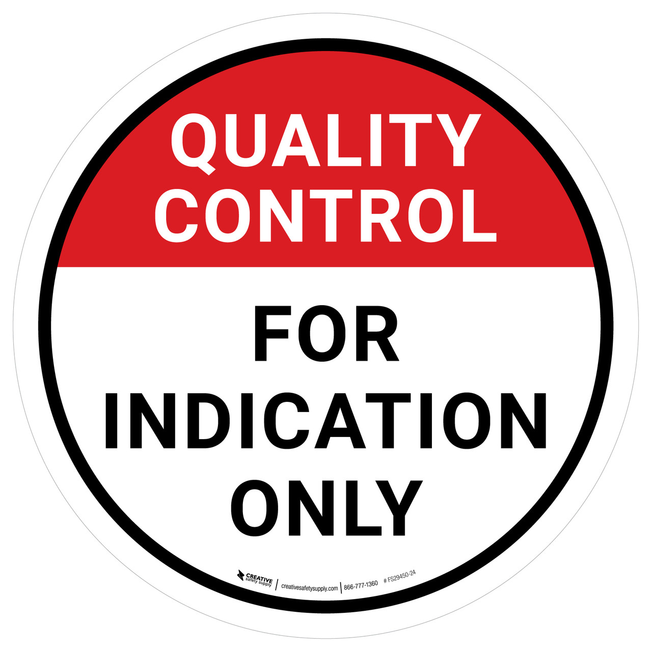 Quality Control: For Indication Only Down For Repair Circular - Floor Sign
