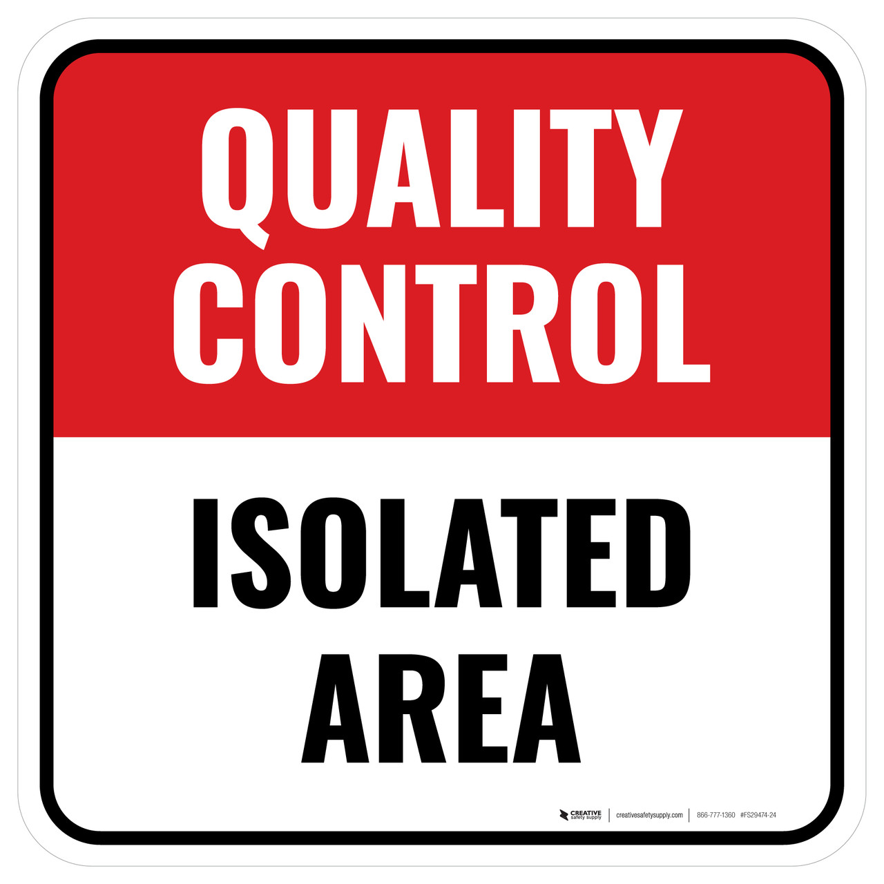 Quality Control: Isolated Area Square - Floor Sign
