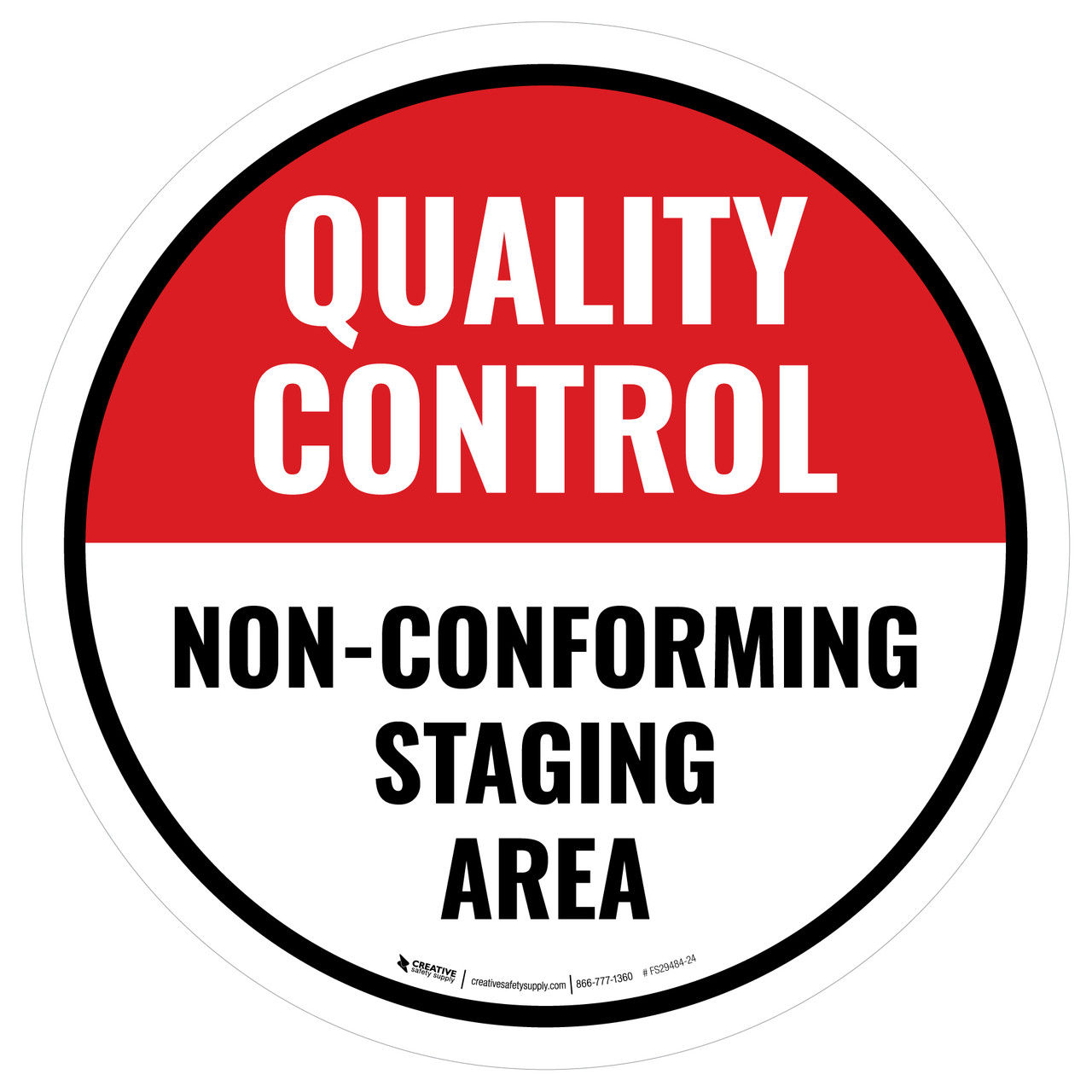 Quality Control: Non-Conforming Staging Area Circular - Floor Sign ...