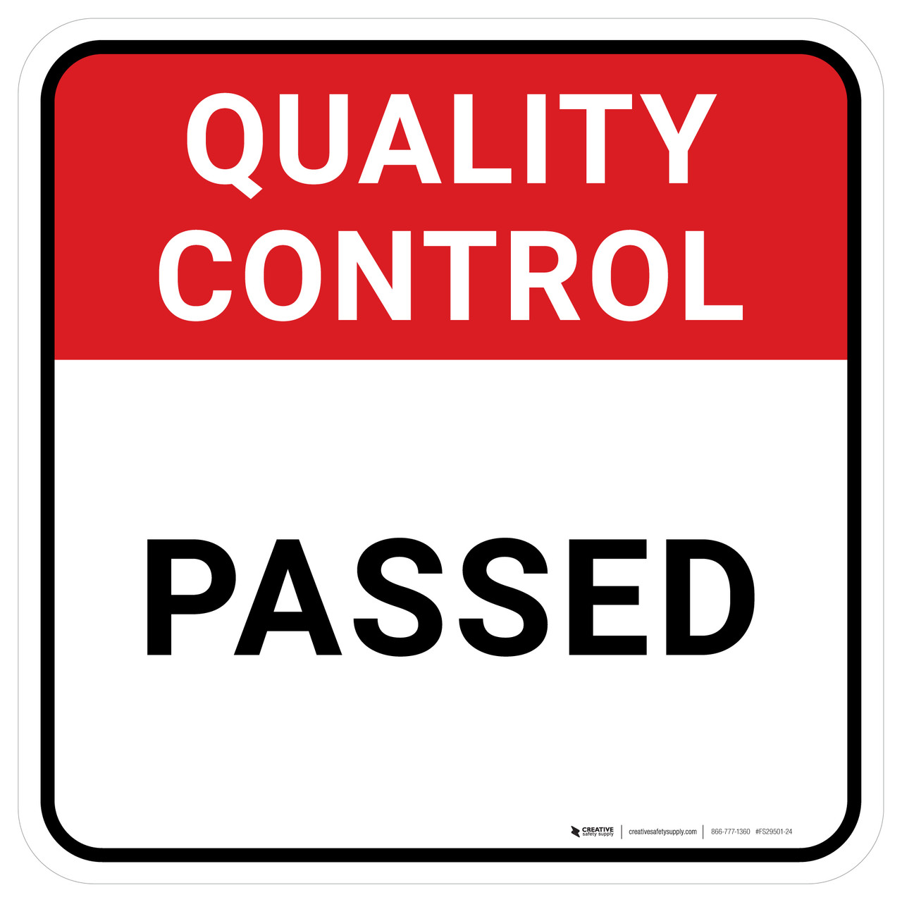Quality Control: Passed Square - Floor Sign