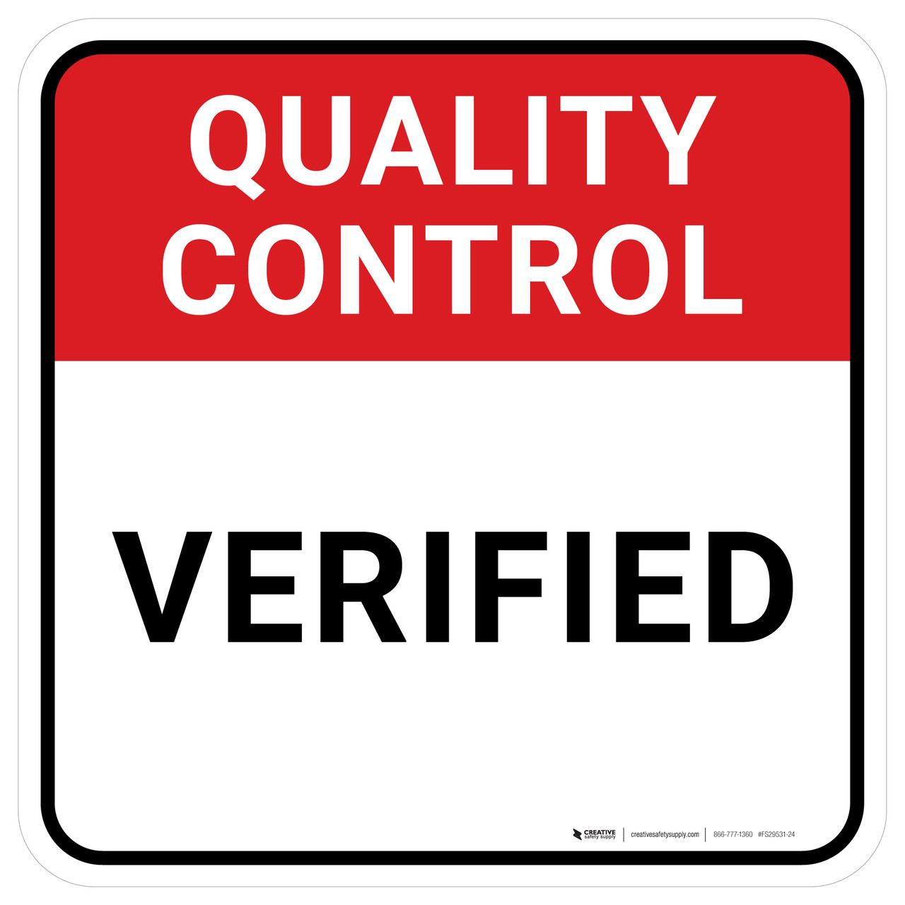 Quality Control: Verified Square - Floor Sign