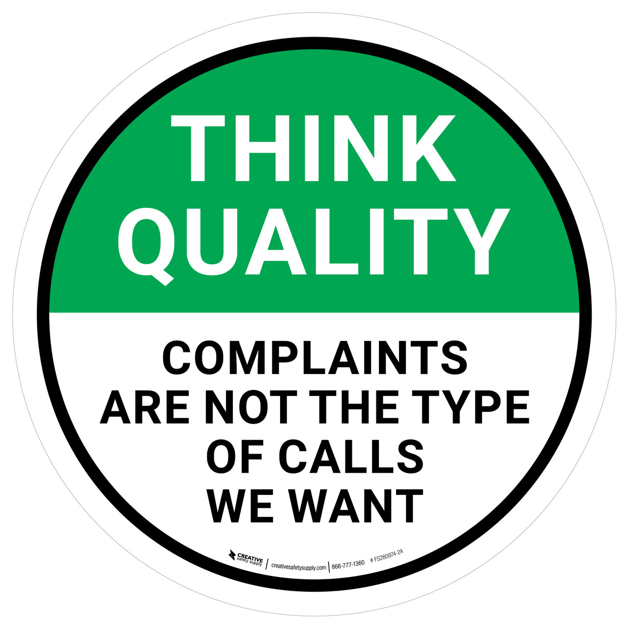 Think Quality: Complaints Are Not The Type Of Calls We Want Circular ...