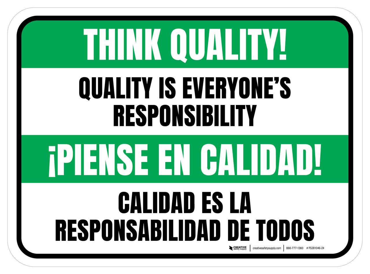 Think Quality: Quality Is Everyone'S Responsibility Bilingual ...