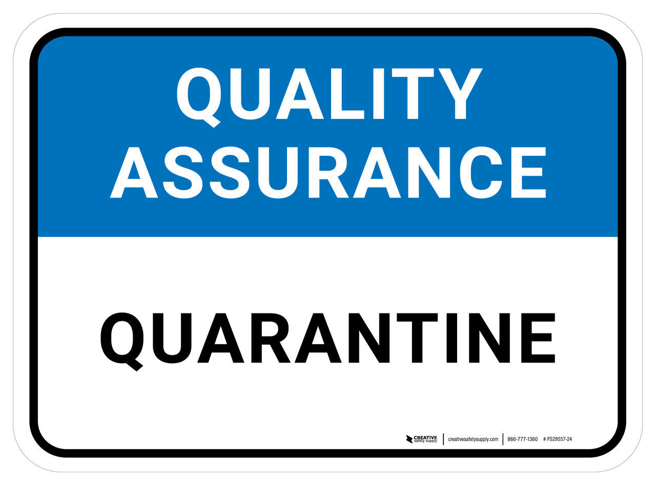 Quality Assurance: Quarantine Rectangular - Floor Sign