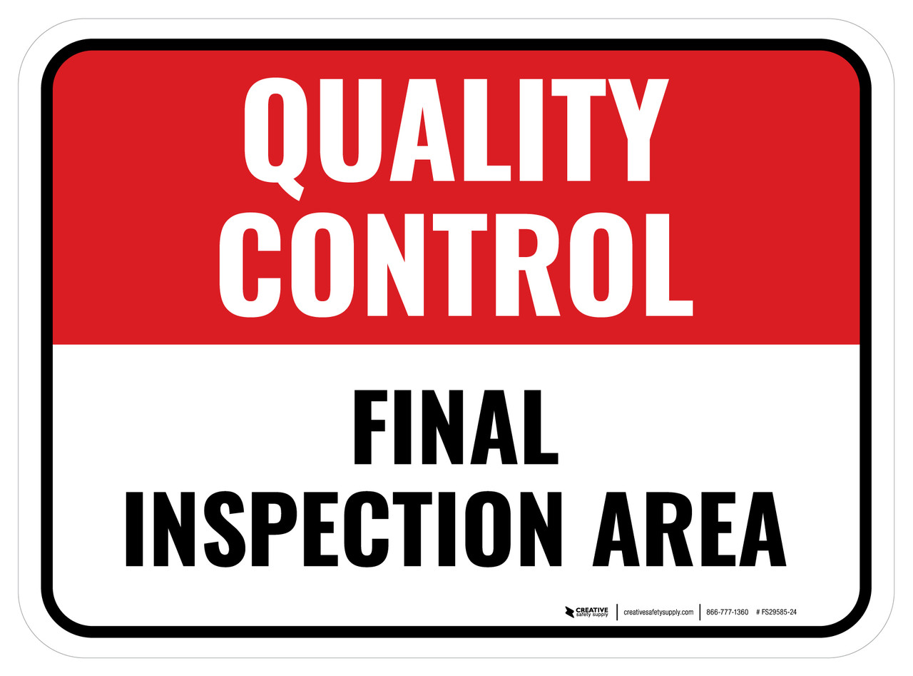 Quality Control: Final Inspection Area Rectangular - Floor Sign