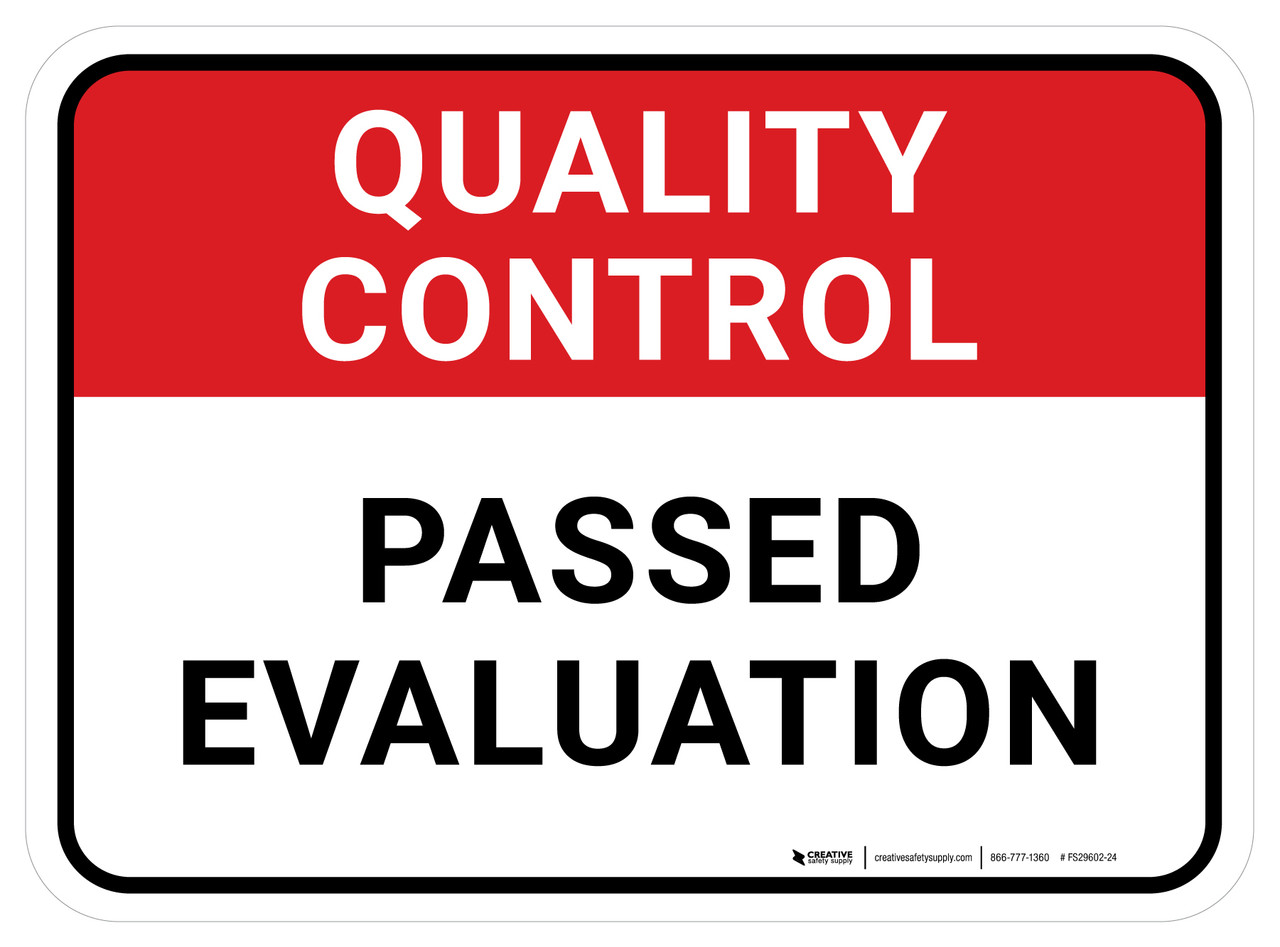 Quality Control: Passed Evaluation Rectangular - Floor Sign