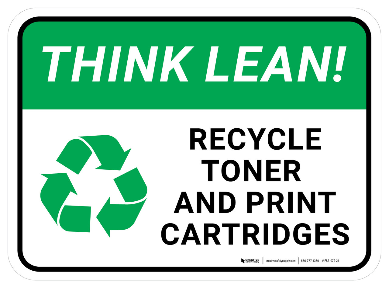 Think Lean Recycle Toner And Print Catridges Rectangular - Floor Sign ...