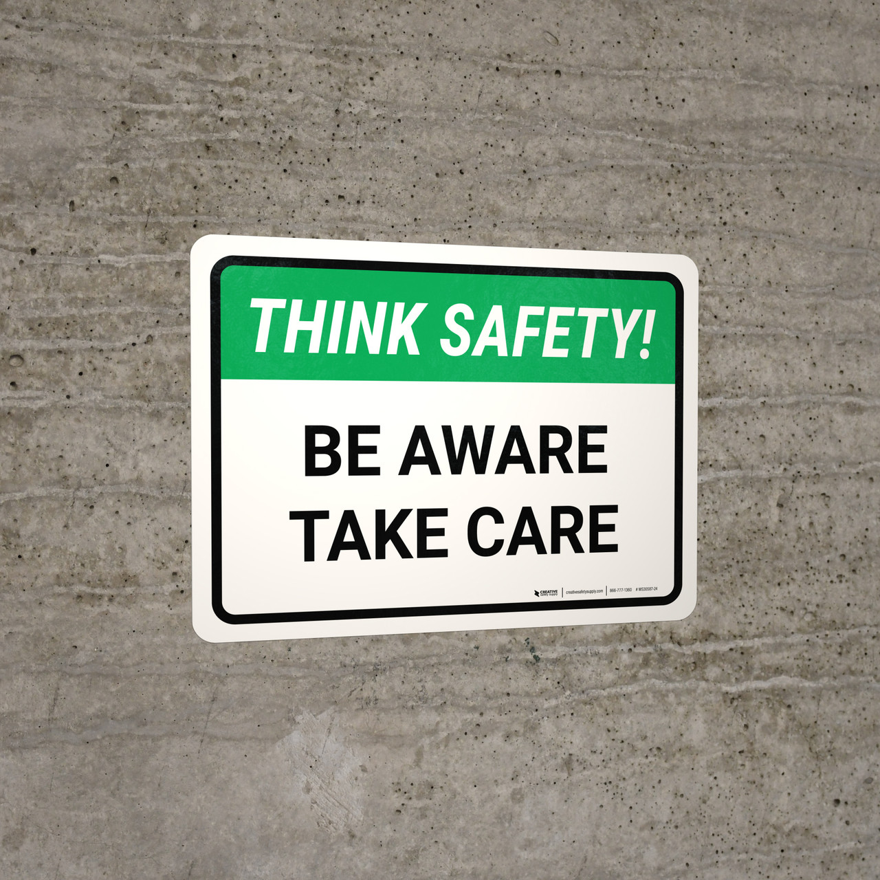 Think Safety: Be Aware Take Care Landscape - Wall Sign | Creative ...