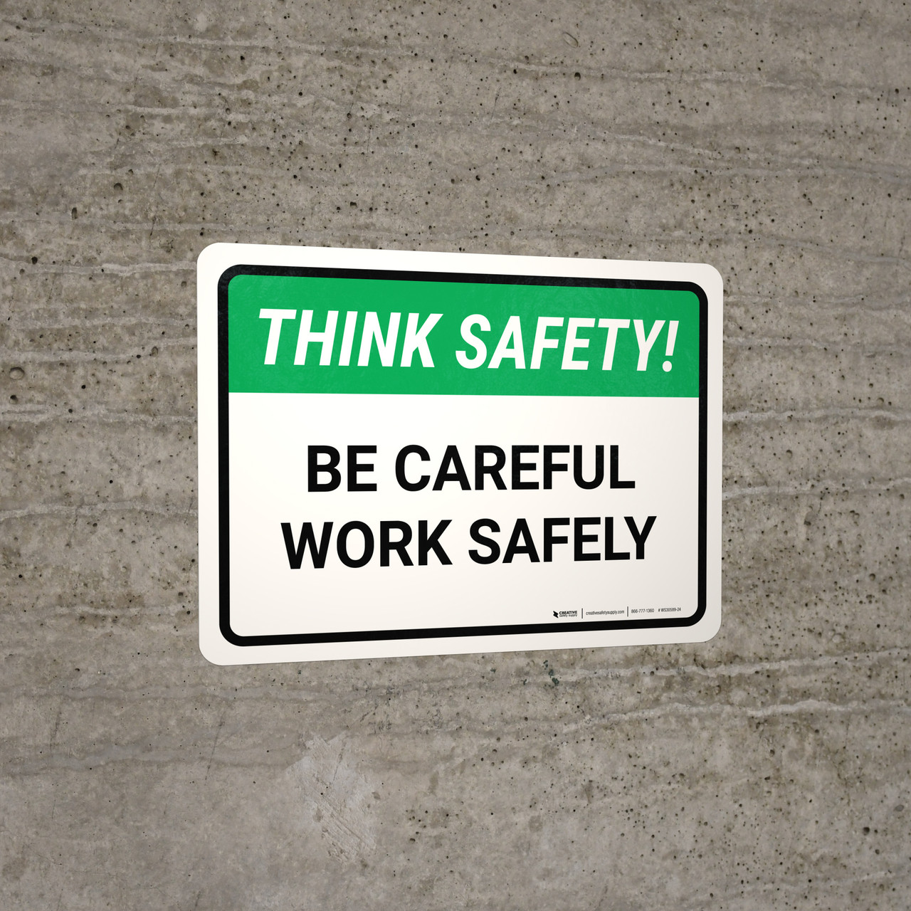 Think Safety: Be Careful Work Safely Landscape - Wall Sign