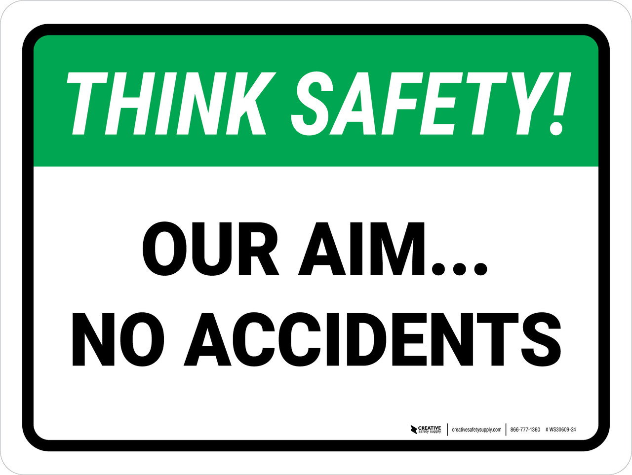 Think Safety: Our Aim No Accidents Landscape - Wall Sign