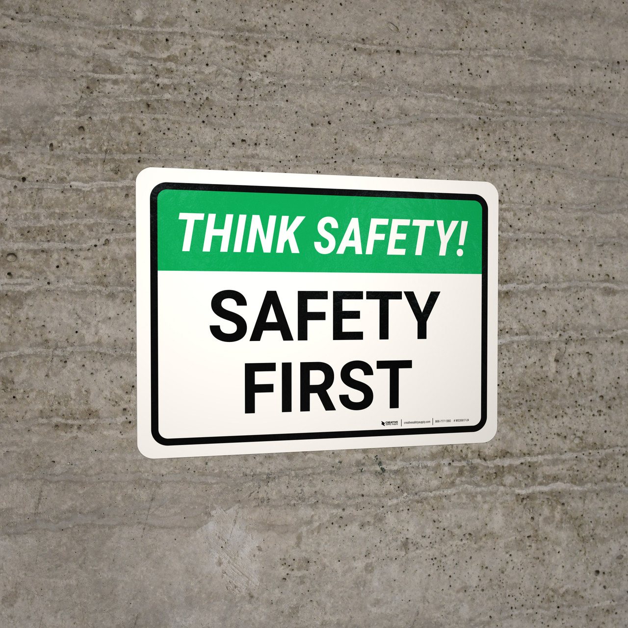 Think Safety: Safety First Landscape - Wall Sign | Creative Safety Supply