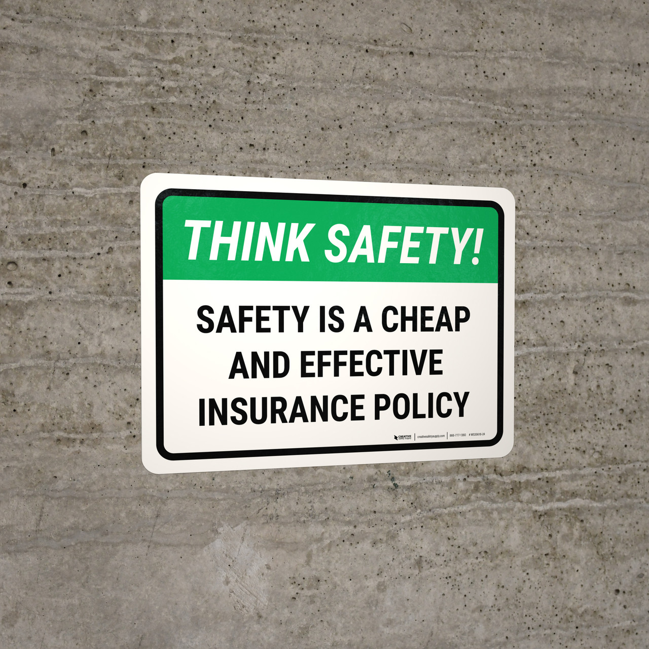 Think Safety: Safety Is A Cheap And Effective Insurance Policy ...