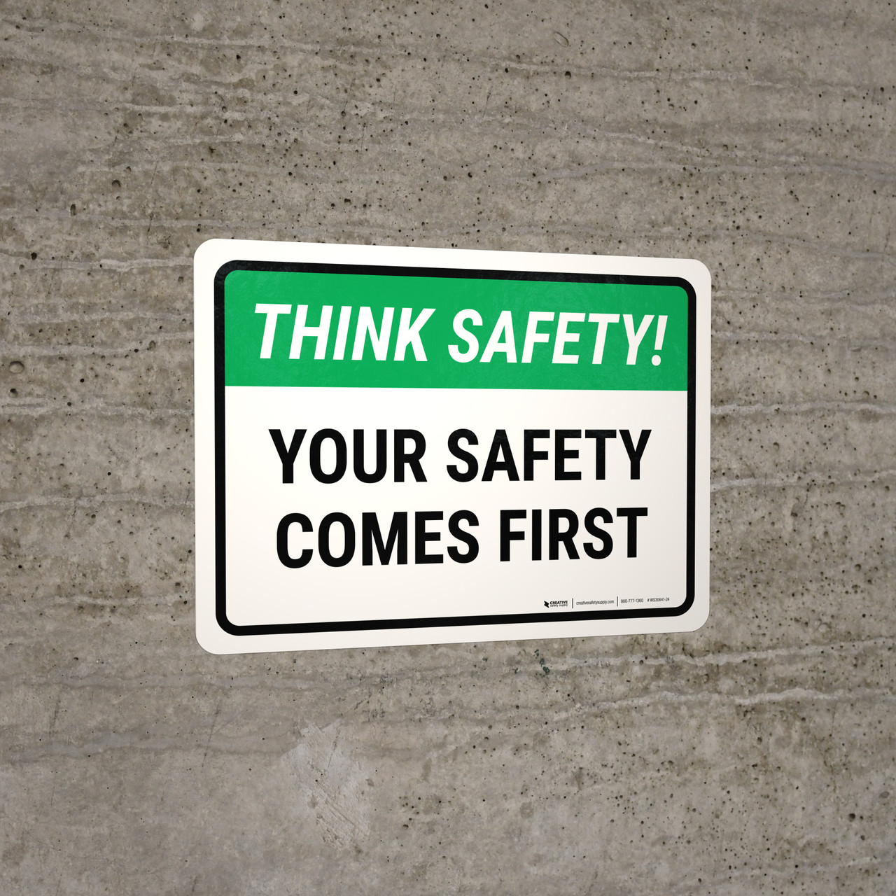 Think Safety: Your Safety Comes First Landscape - Wall Sign