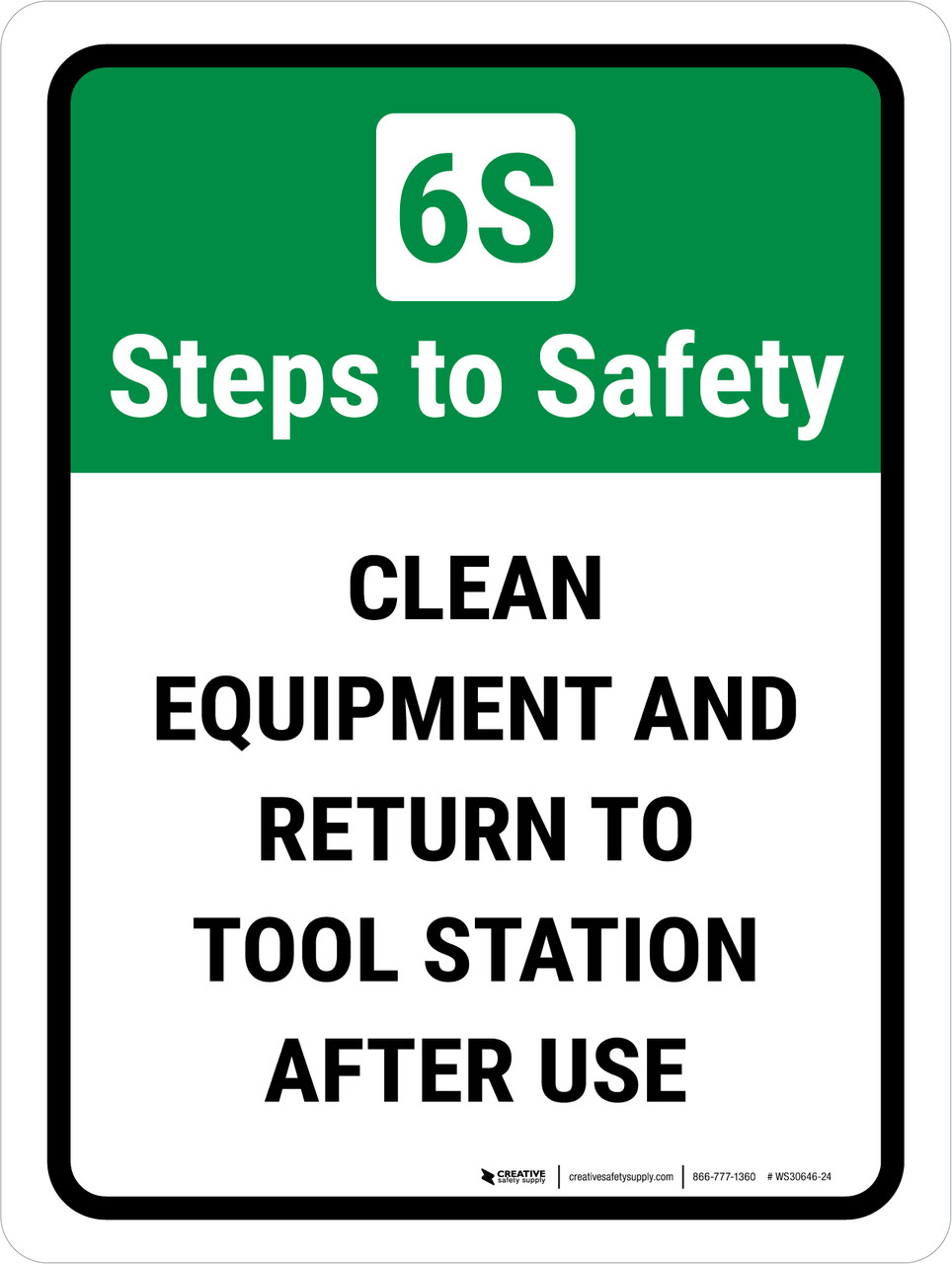 6S Steps To Safety: Clean Equipment And Return Portrait - Wall Sign ...