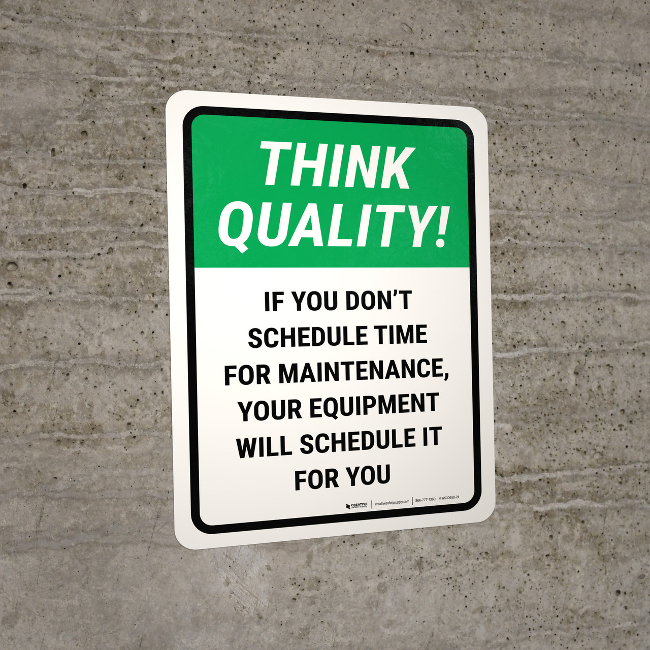 Think Quality: If You Dont Schedule Portrait - Wall Sign
