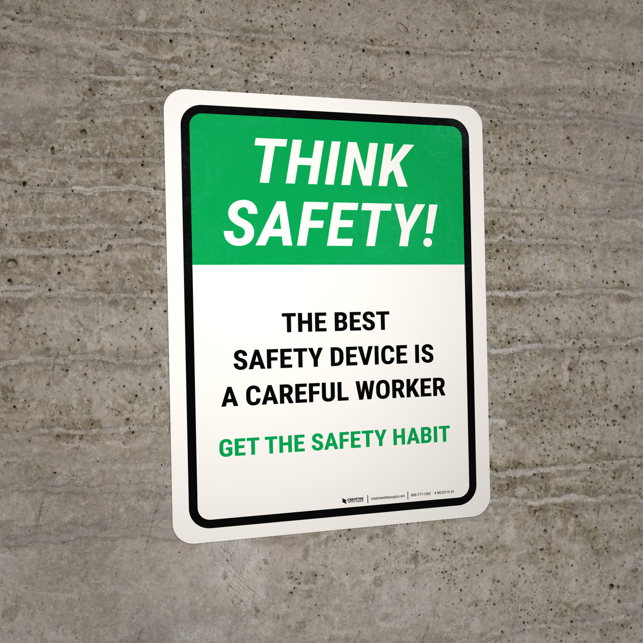 Think Safety: The Best Safety Device Is A Careful Worker, Get The ...