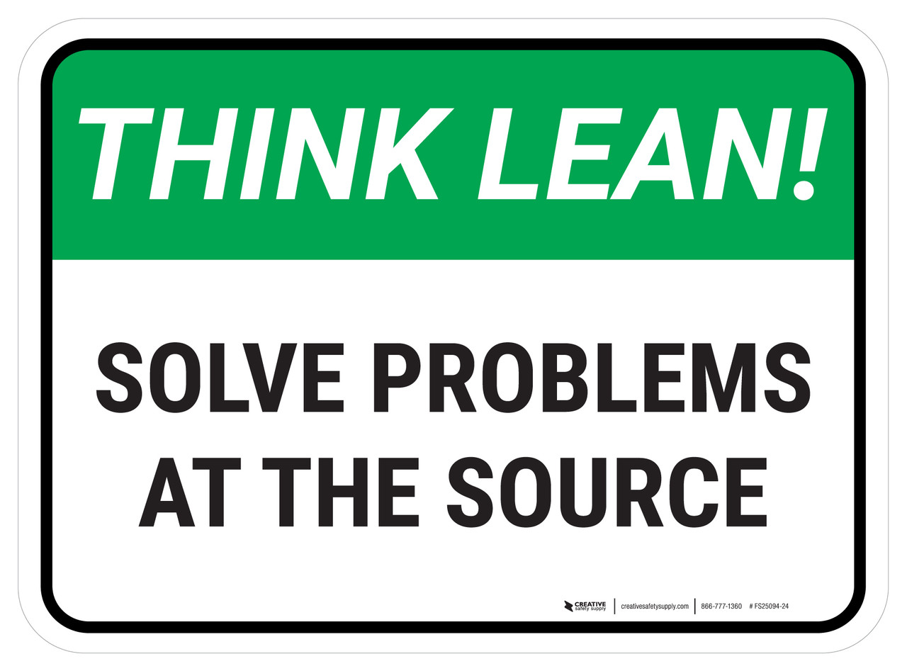 Think Lean: Solve Problems At The Source Rectangular - Floor Sign ...