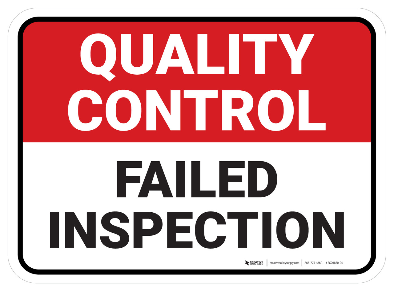 Quality Control: Failed Inspection V2 Rectangular - Floor Sign