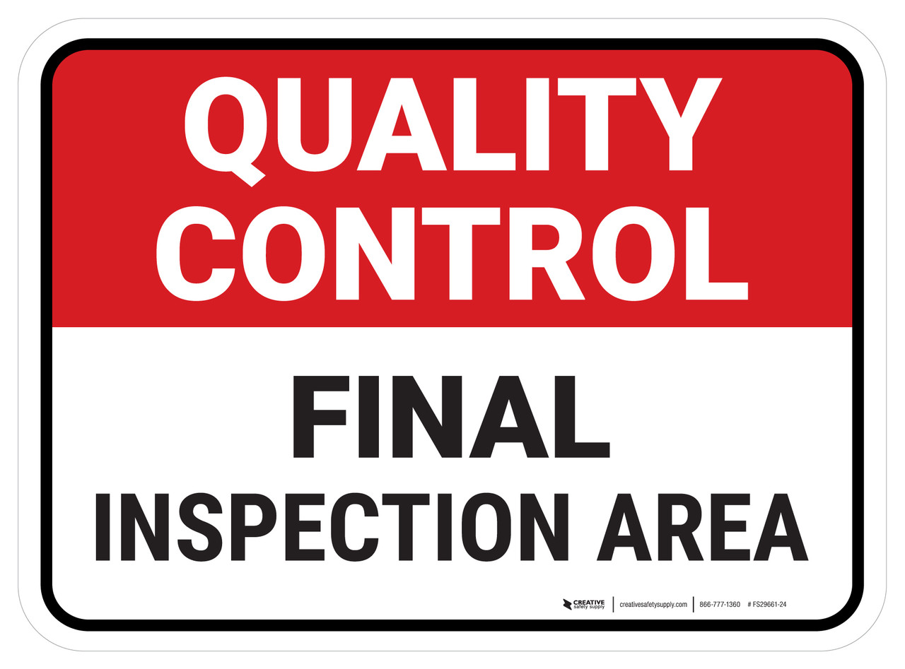 Quality Control: Final Inspection Area V2 Rectangular - Floor Sign