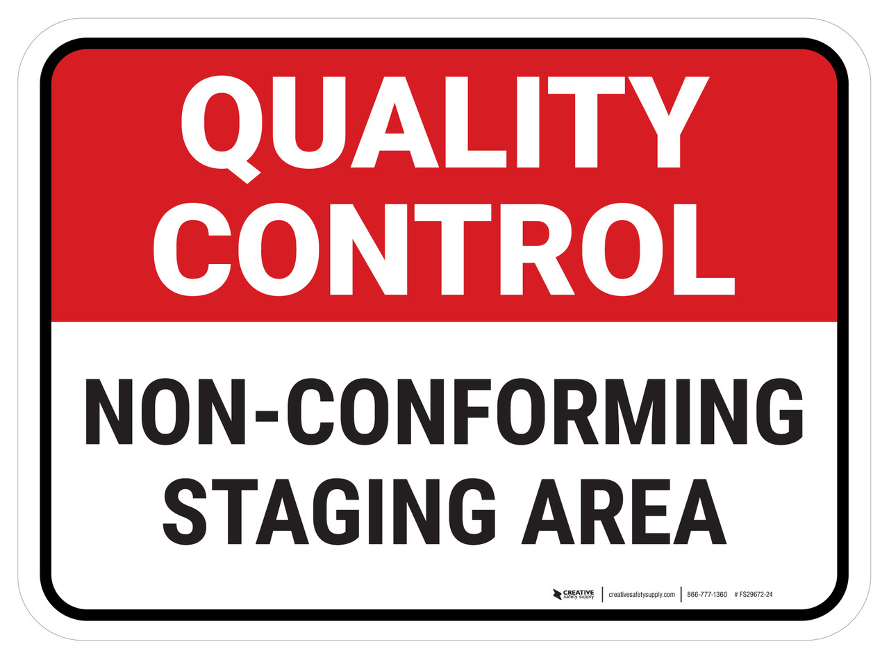 Quality Control: Non-Conforming Staging Area V2 Rectangular - Floor Sign