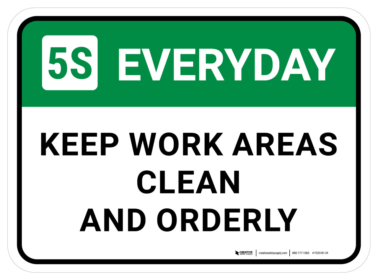 5S Everyday: Keep Work Areas Clean And Orderly Rectangular - Floor Sign