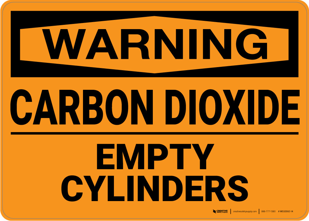 Warning: Carbon Dioxide Empty Cylinders - Wall Sign | Creative Safety ...