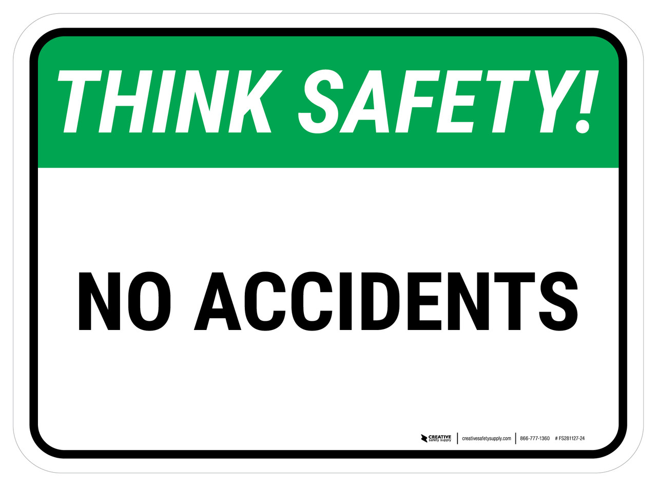 Think Safety: No Accidents Rectangle - Floor Sign