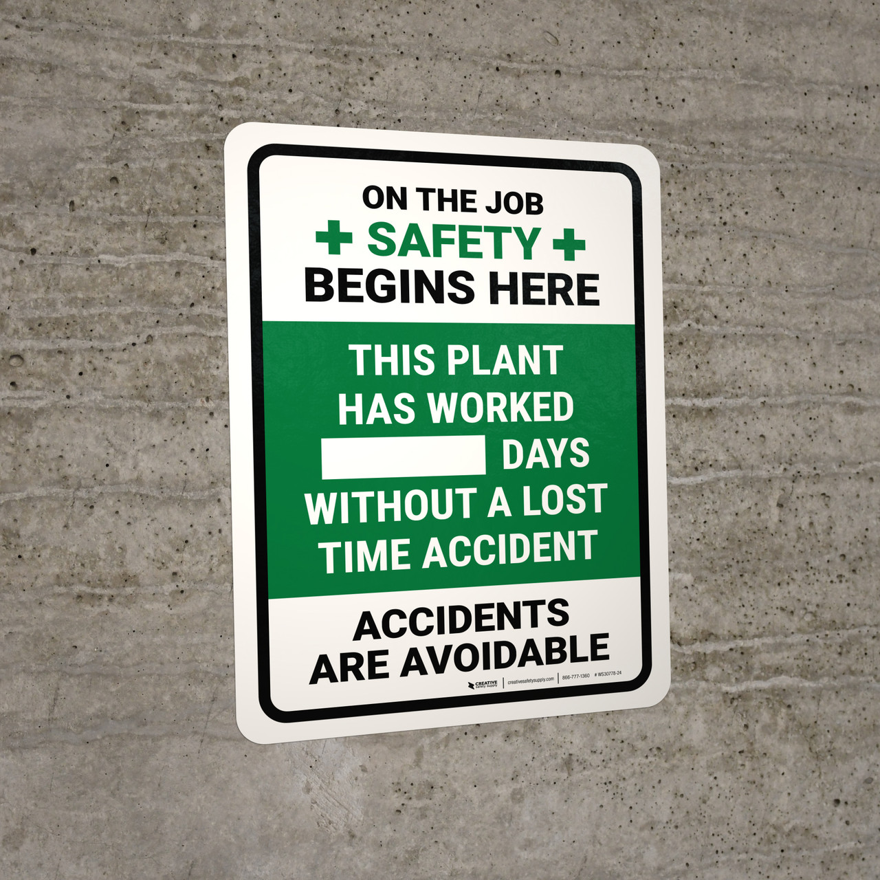 This Plant Has Worked Days Without A Lost Time Accident Portrait - Wall ...