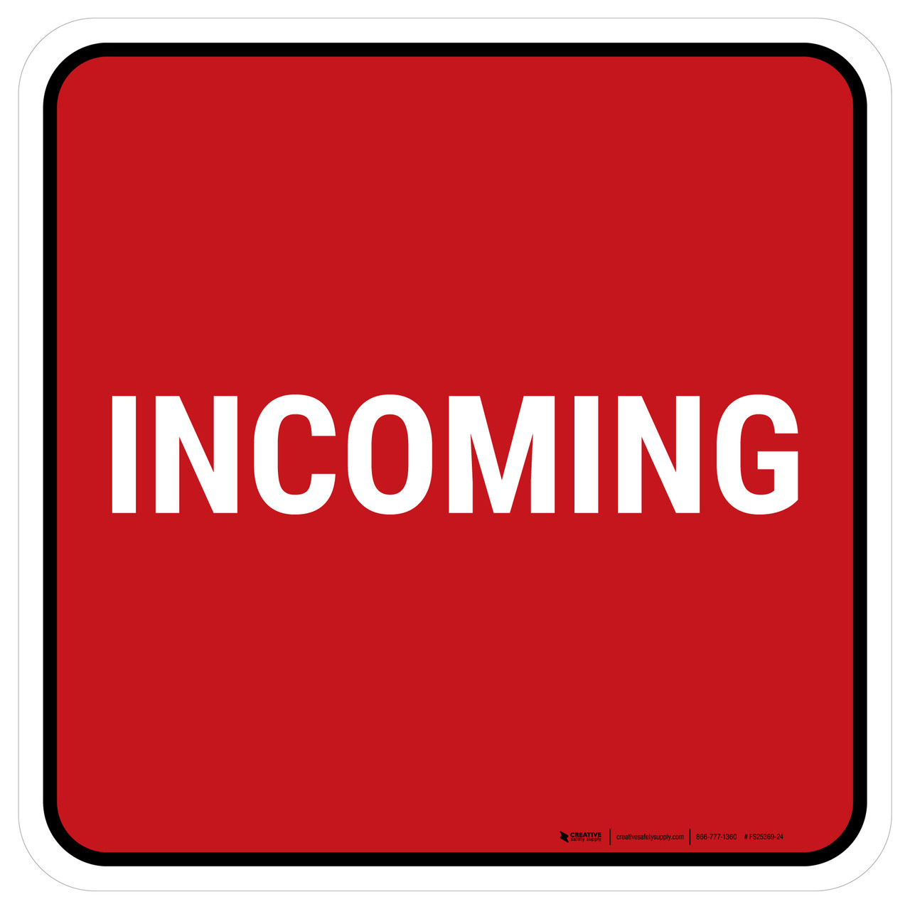 5S Incoming Red Square - Floor Sign