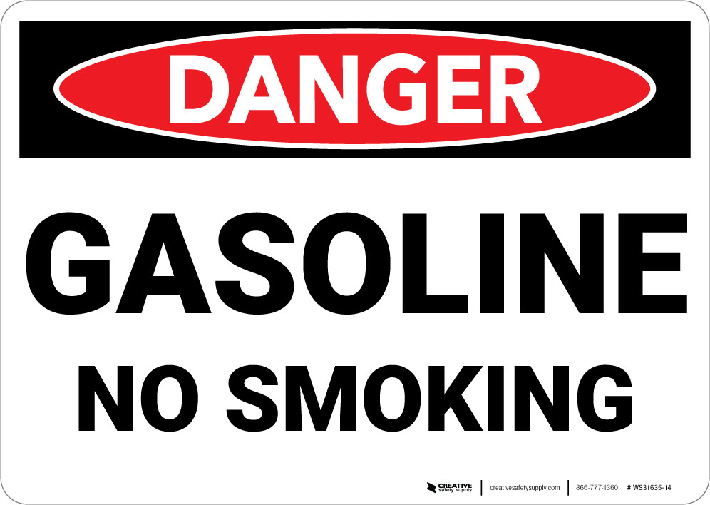 Danger: Gasoline No Smoking - Wall Sign | Creative Safety Supply